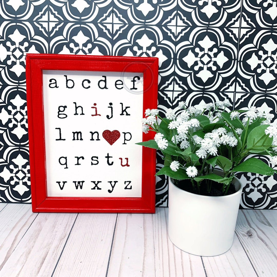 I Heart U Alphabet Sign READY TO SHIP, Valentines Day Decor, I Love You ...