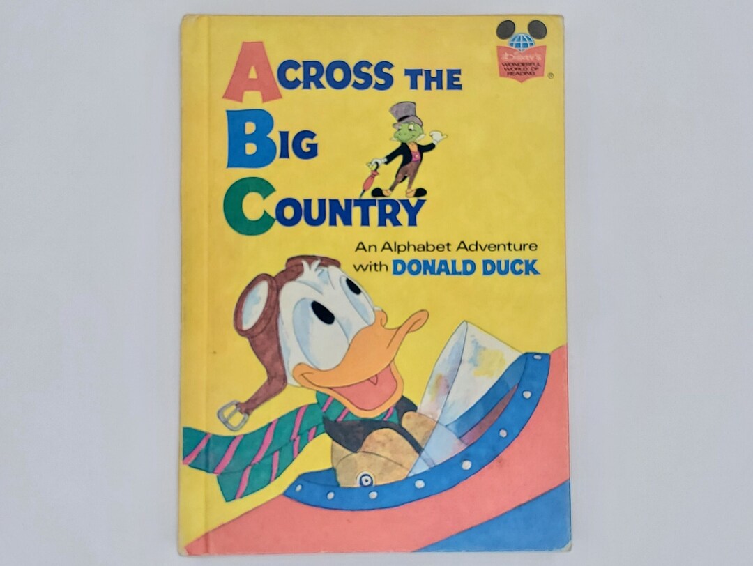 Across the Big Country Book an Alphabet Adventure With Donald Duck ...