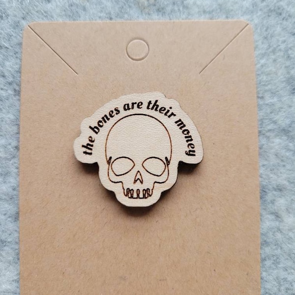 The Bones Are Their Money - Etsy