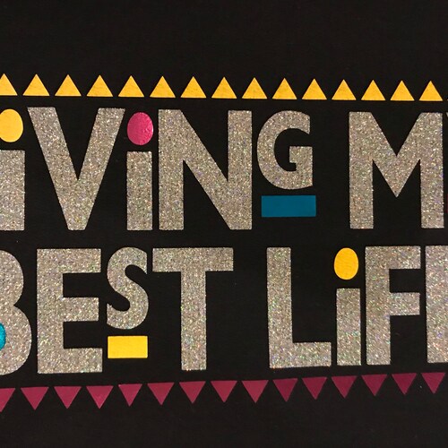 Living My Best Life SVG and PNG Instant Download - Etsy