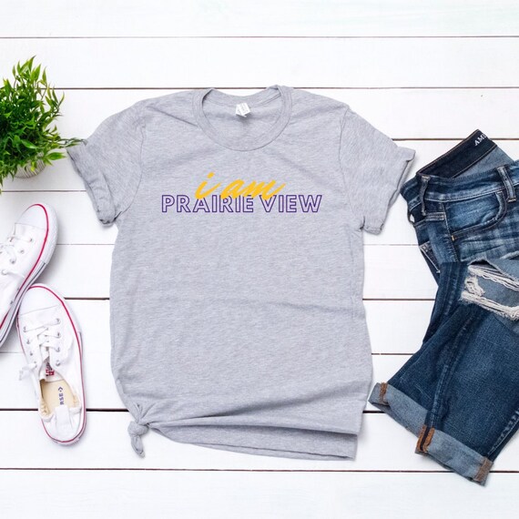I Am PRAIRIE VIEW T-shirts - Etsy
