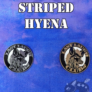 Last Laugh Club Spotted Striped Hyena Enamel Pins - Etsy