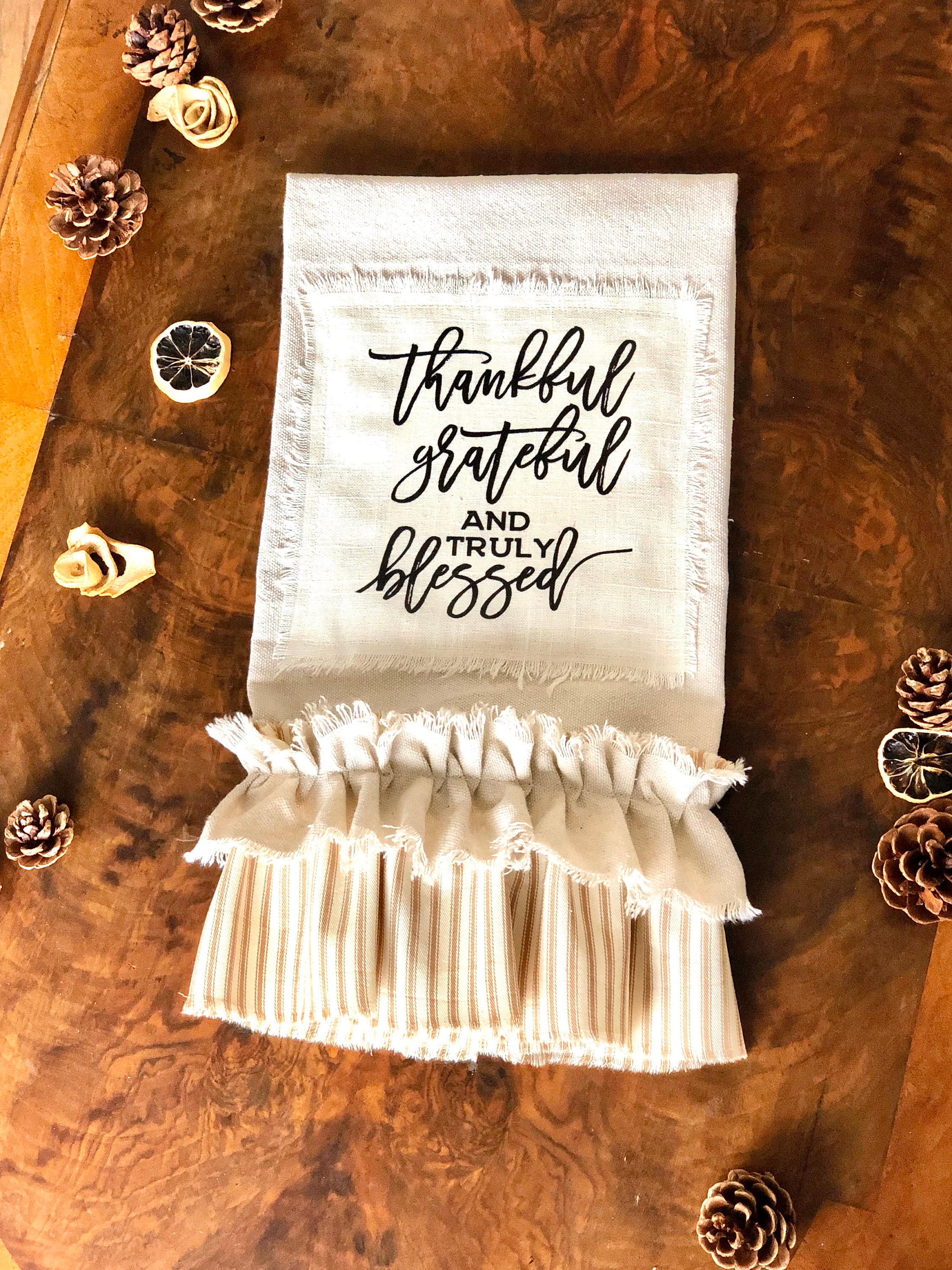 Unique Kitchen Towels With Ruffle,thankful,grateful,blessed,funny ...