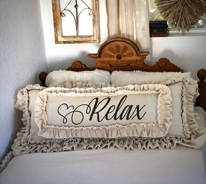 Custom Large Pillow Cover W Sayings,ruffle,relax,huge Pillow 36”x14 ...