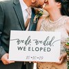 We Eloped Wooden Sign, Just Married Sign, Elopement Announcement ...