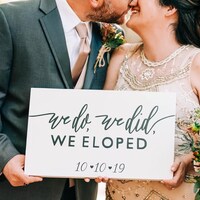We Eloped Wooden Sign, Just Married Sign, Elopement Announcement ...