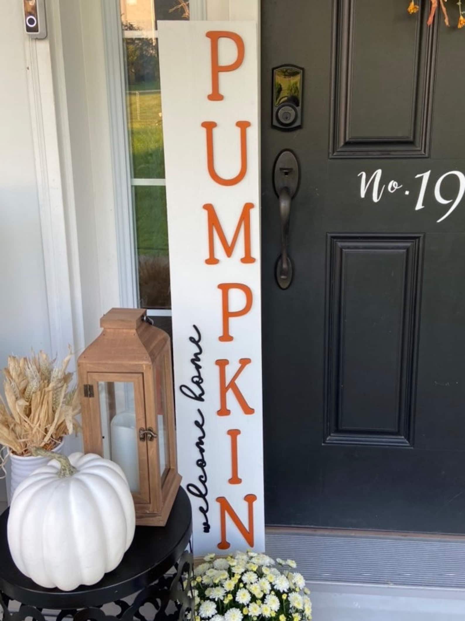 Welcome Home Pumpkin | Double Sided Sign | Pumpkin Sign | Fall Sign ...
