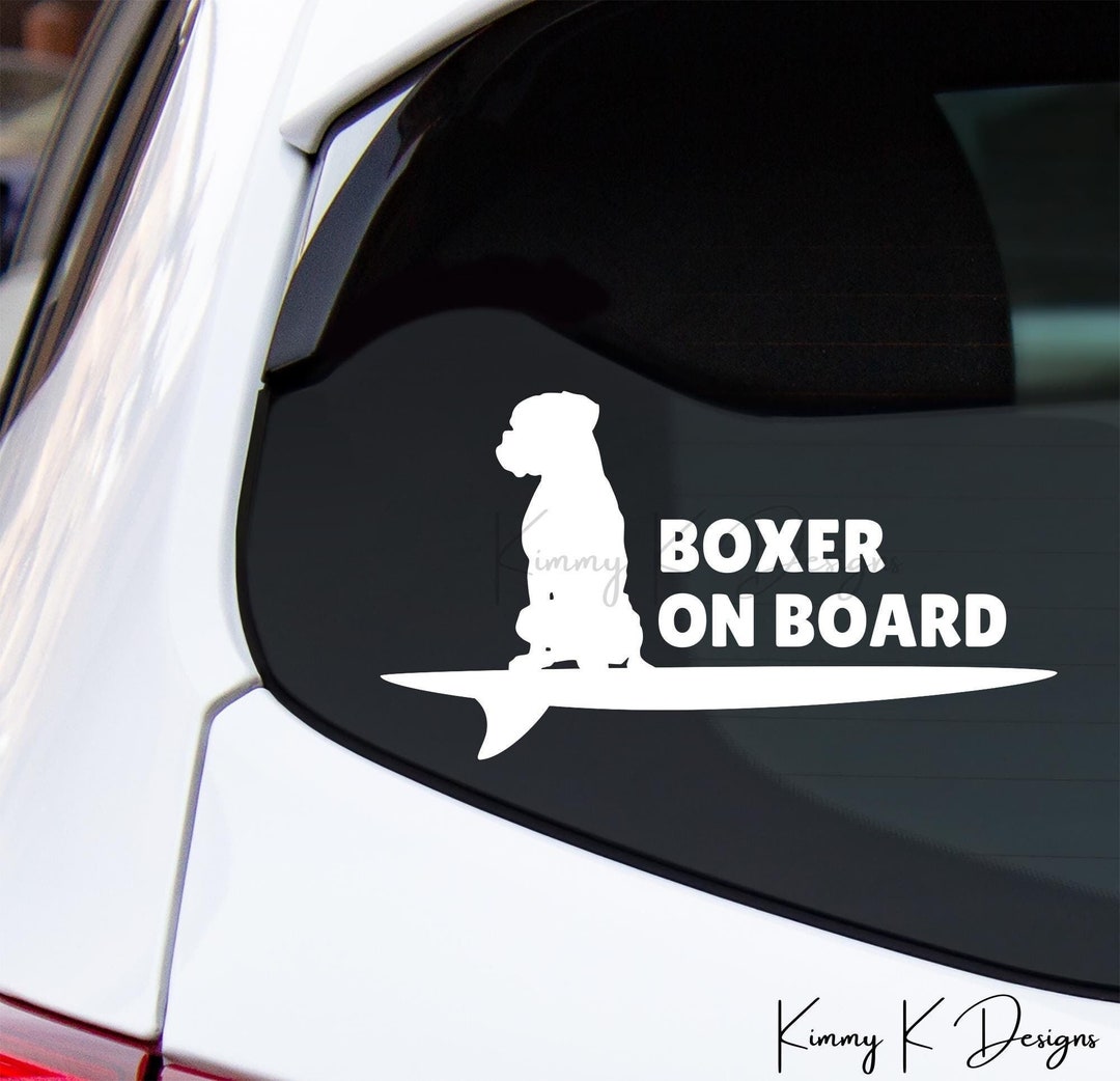 Boxer on Board Decal, Surf Board, Funny Car Decal, Boxer Lovers, Fur ...