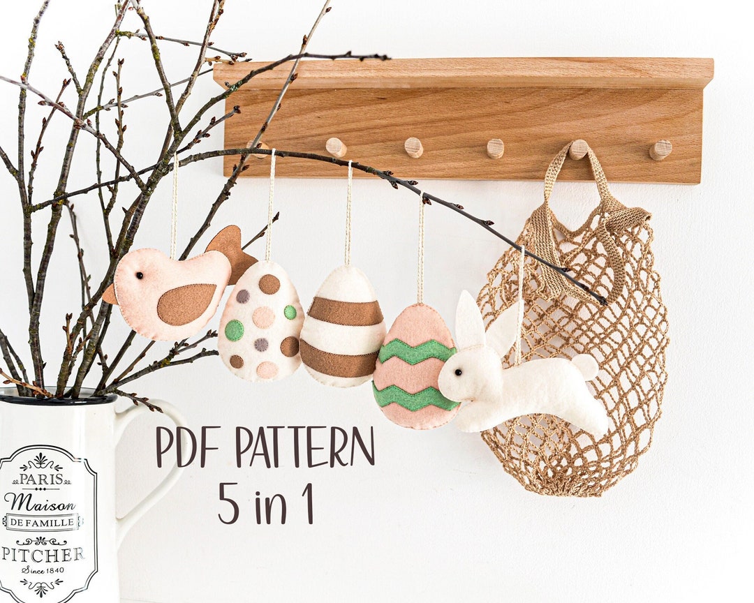 Easter Decor Felt Ornaments PDF Pattern Set of 5 . Easter Rabbit Egg ...
