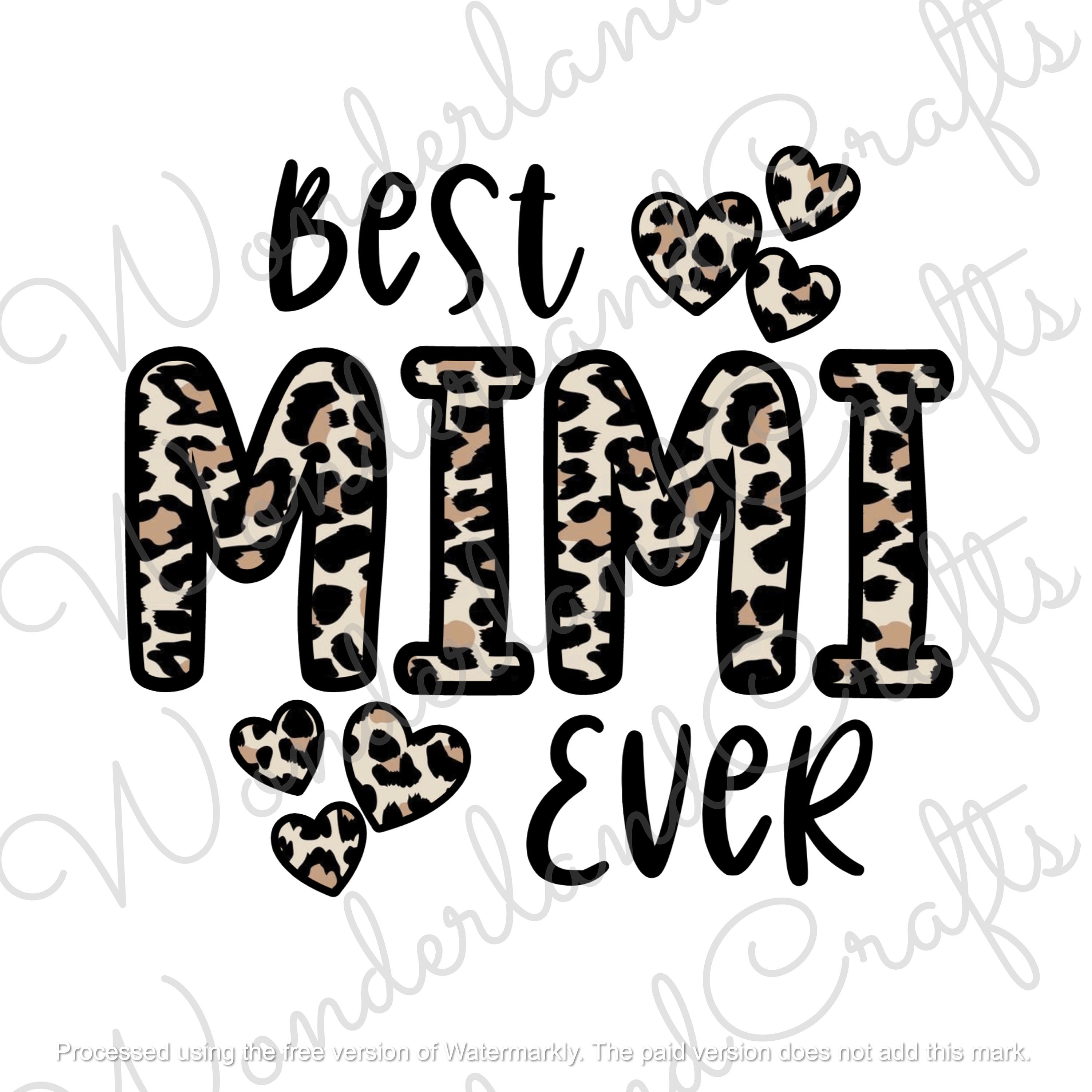 Best Mimi Ever PNG - Etsy