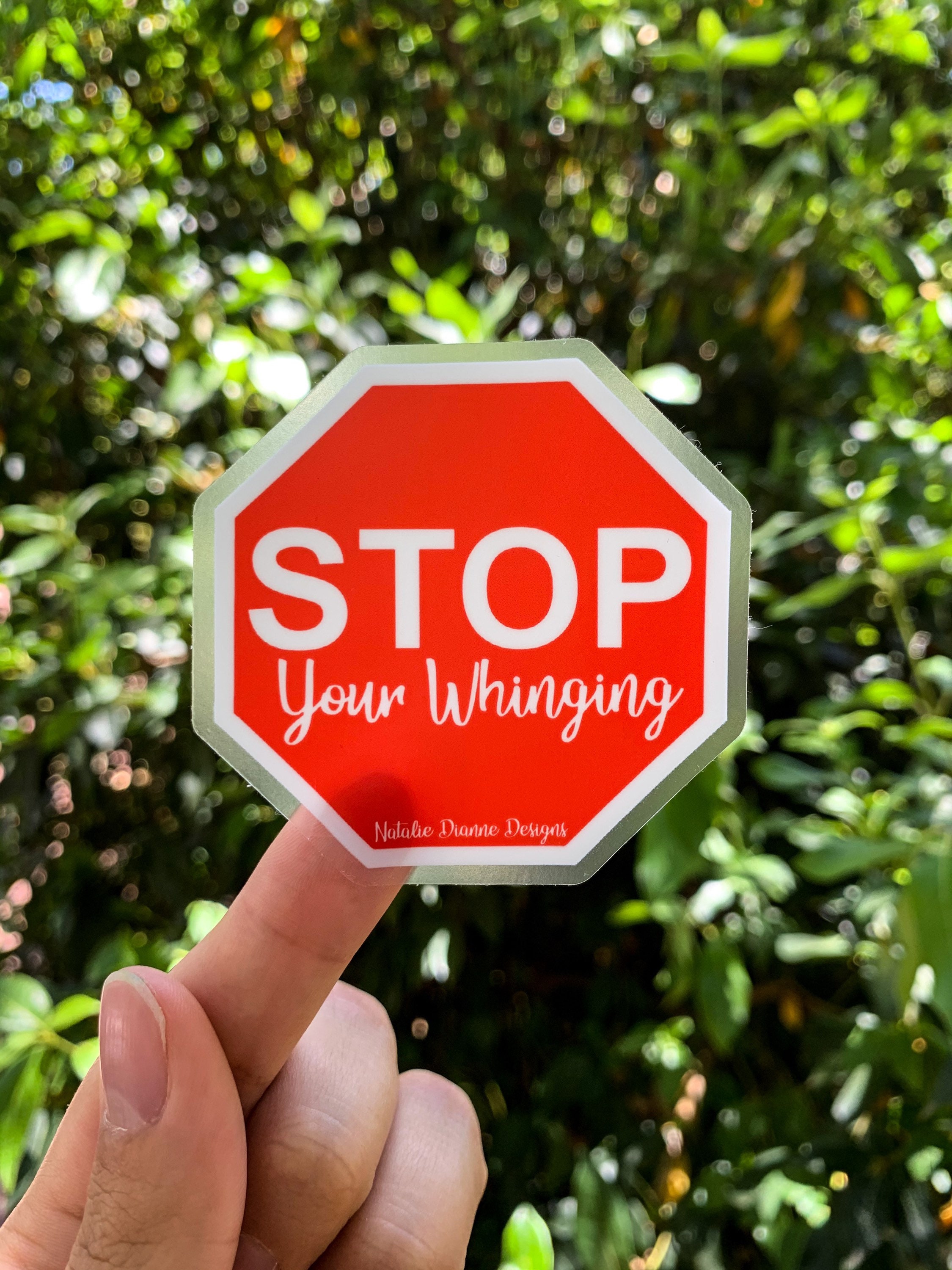 STOP Your Whinging Vinyl Sticker | Etsy