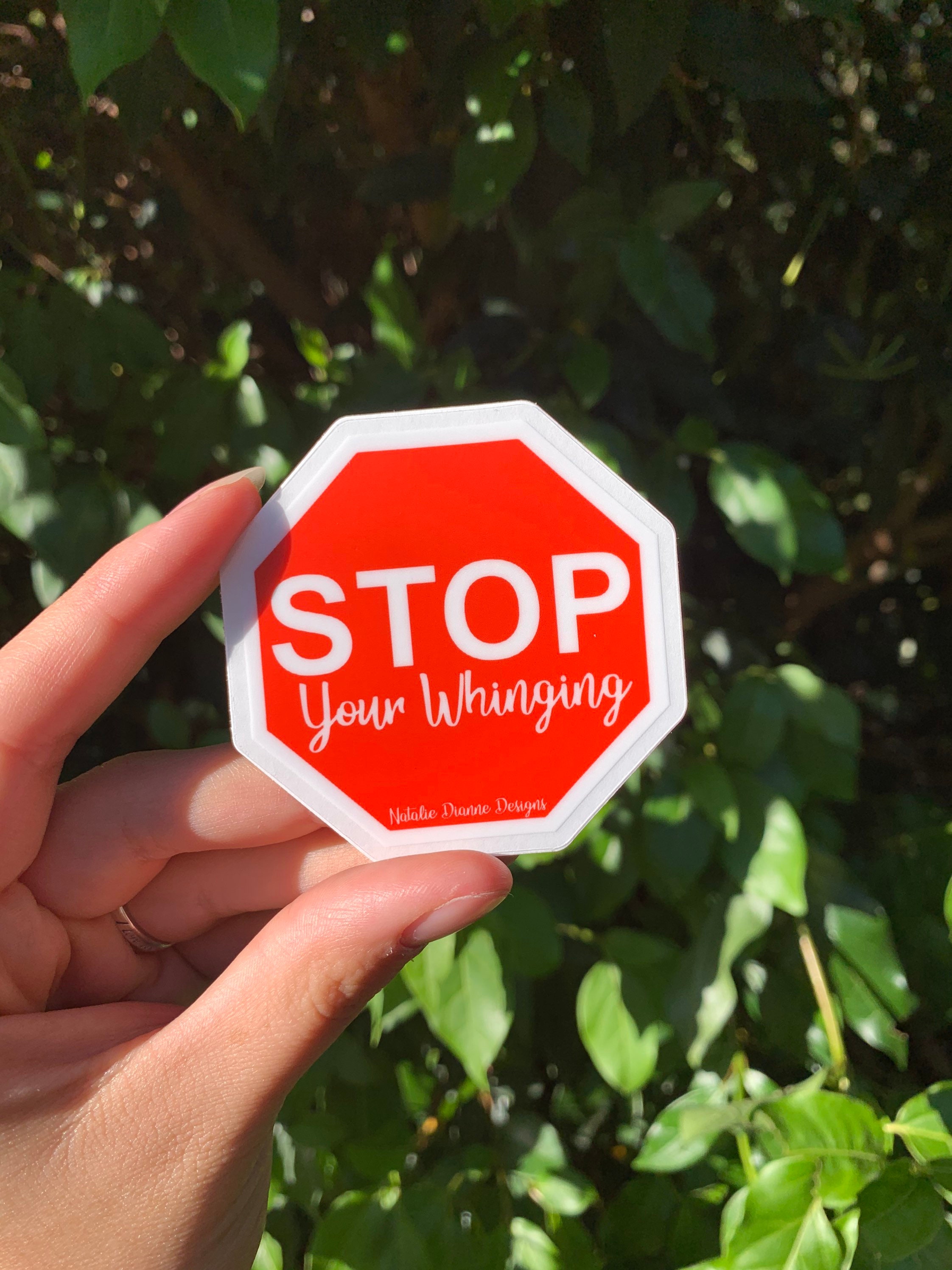 STOP Your Whinging Vinyl Sticker | Etsy