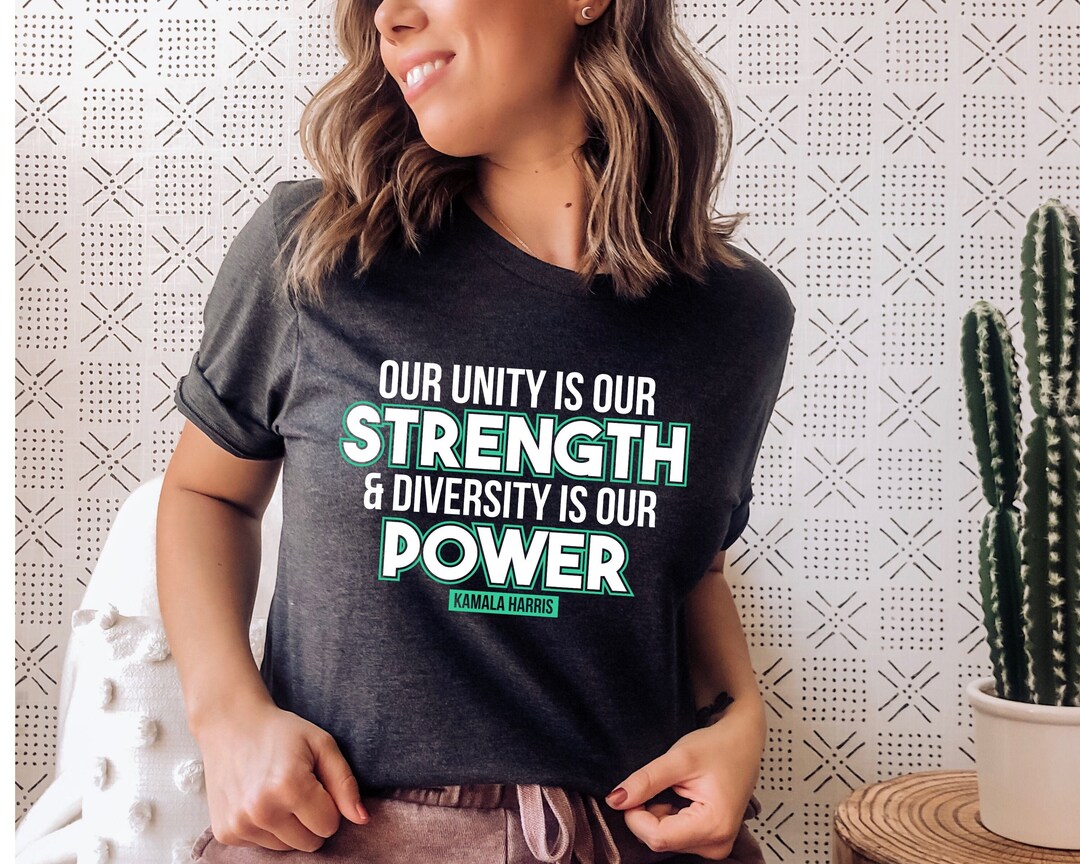 Kamala Harris Quote Democrat Gift Unity is Our Strength Diversity is ...
