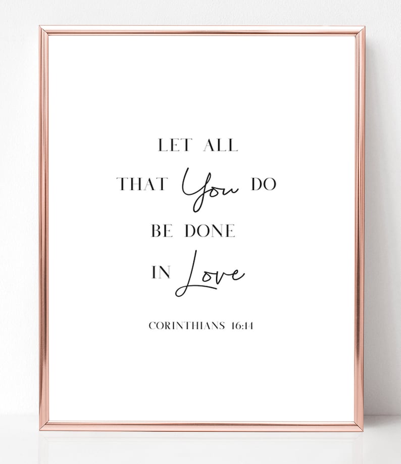 Bible Verse Wall Art Let All That You Do Be Done in Love - Etsy