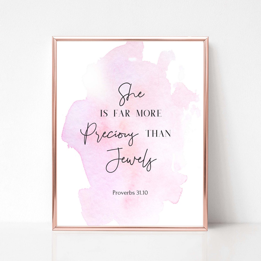 Bible Verse Prints, Nursery Wall Art, Proverbs 31:10, She is Far More ...