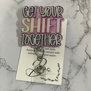 Get Your Shift Together Badge Reel - Etsy
