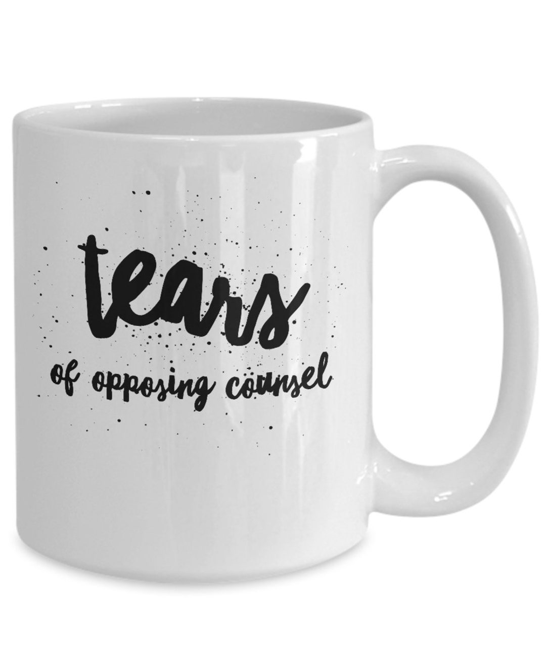 Funny Lawyer Mug Tears of Opposing Counsel - Etsy UK