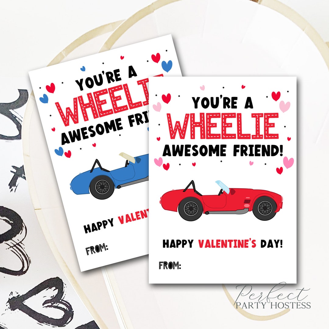 You Are a Wheelie Awesome Friend Valentine's Day Card, Race Car ...
