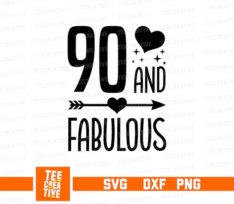 90 and Fabulous Svg 90th Birthday SVG 90 Years Old Svg 90th - Etsy