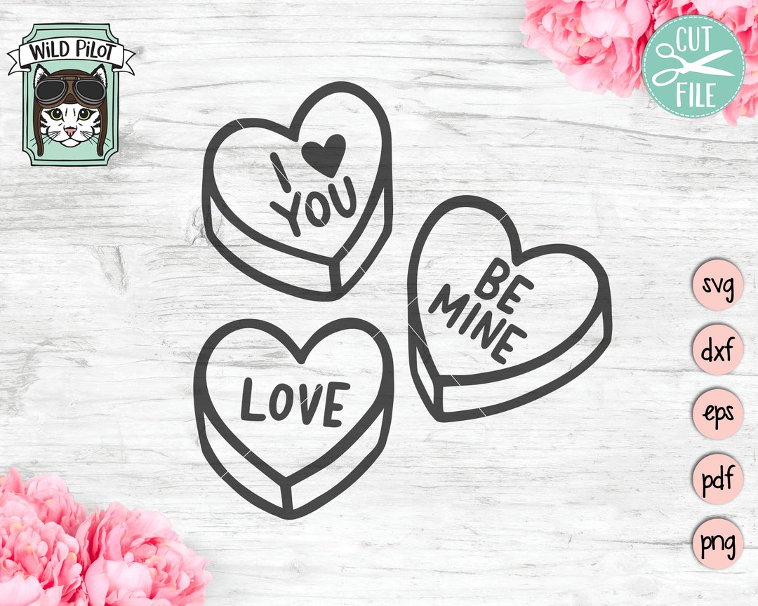 Valentines Day SVG File, Candy Hearts SVG File, Conversation Heart Svg ...
