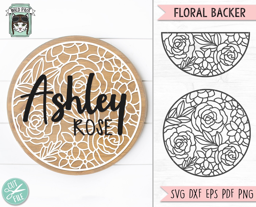 Flower Round Sign SVG, Name Backer SVG File, Flower Half Round Svg ...