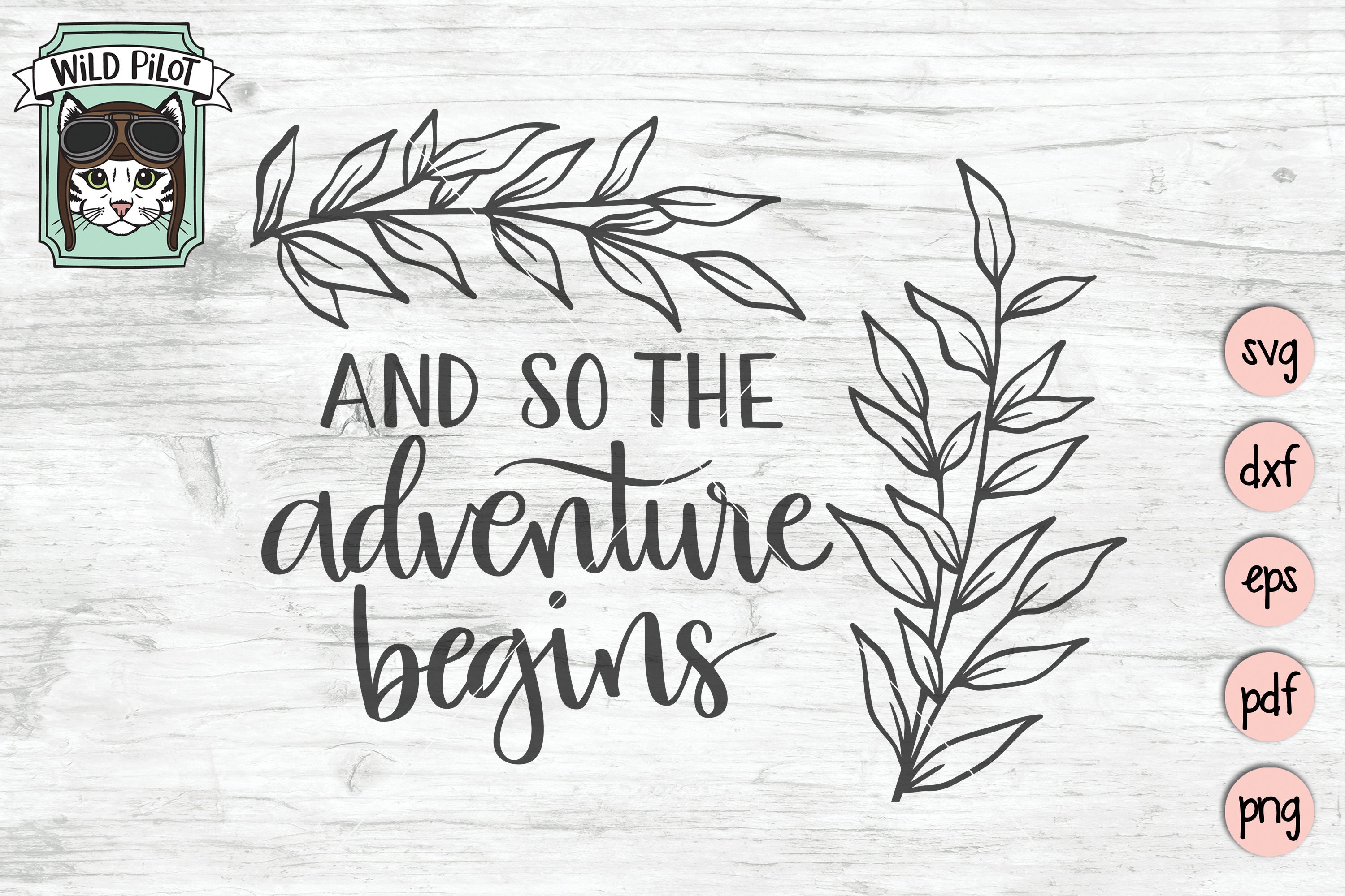 And so the Adventure Begins SVG File, Wedding Sign Svg File, Adventure ...