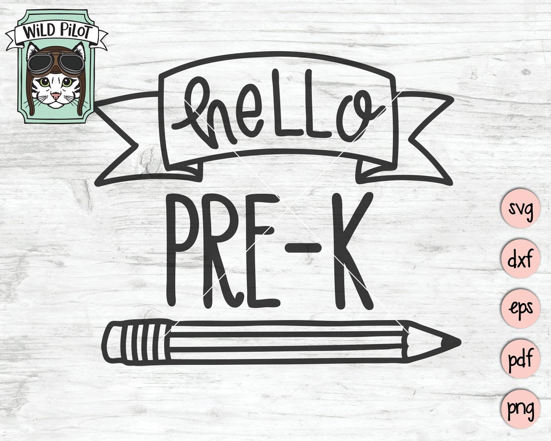 Pre K SVG File, Hello Pre-k Svg File, Prek Svg File, First Day of ...