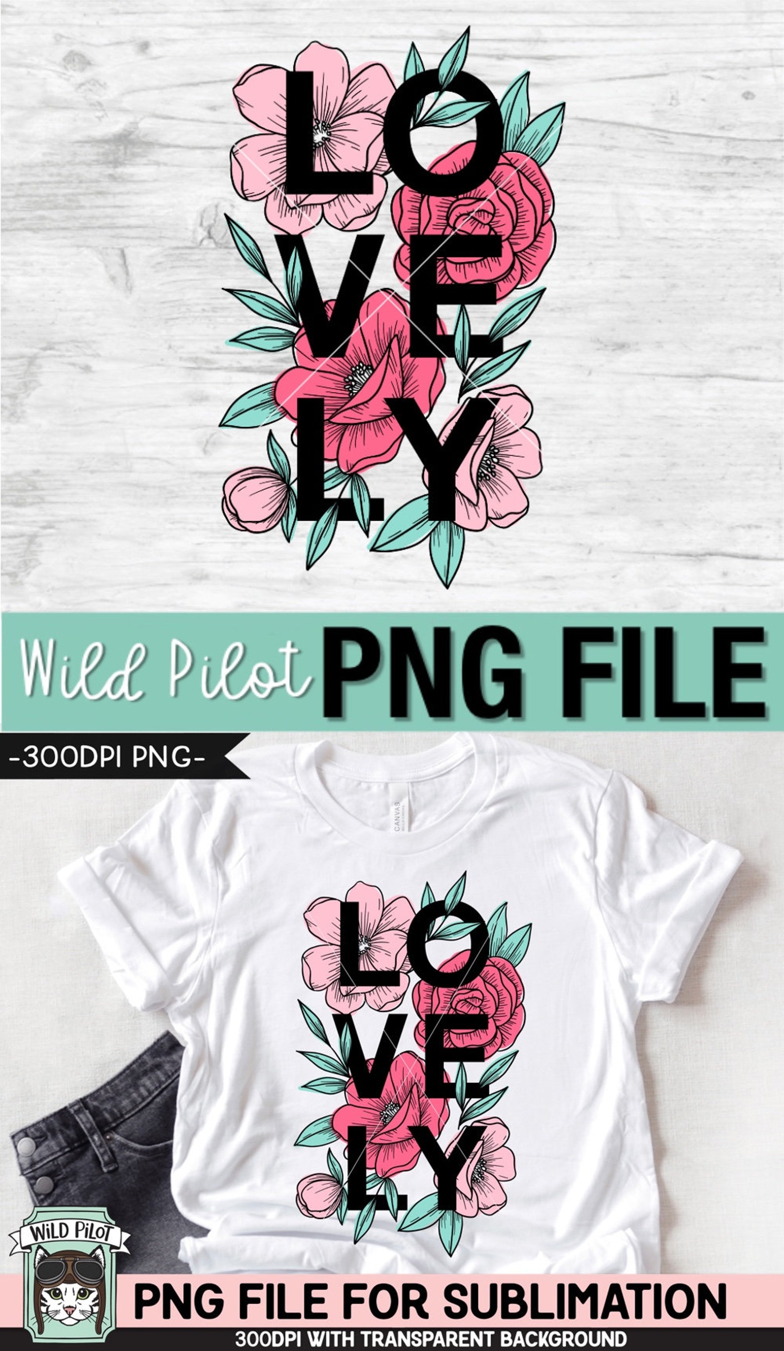 Lovely SUBLIMATION Design PNG Floral Lovely Sublimation | Etsy