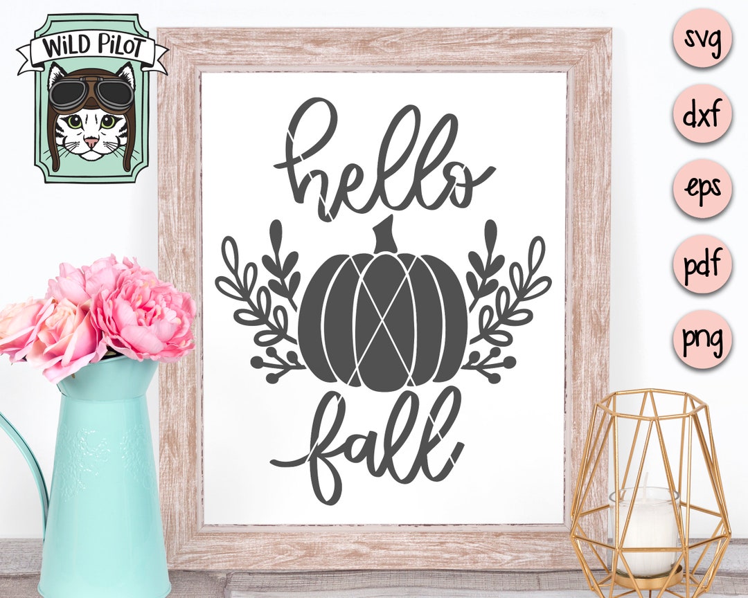 Hello Fall SVG, Pumpkin SVG, Fall Svg File, Fall Cut File, Fall Wreath ...