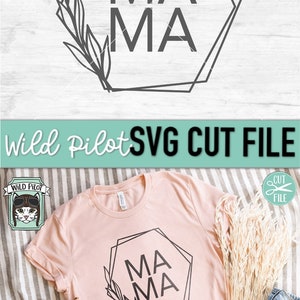 Mama SVG File, Mama Leaf Frame Svg File, Mom Svg File, Mama Cut File ...