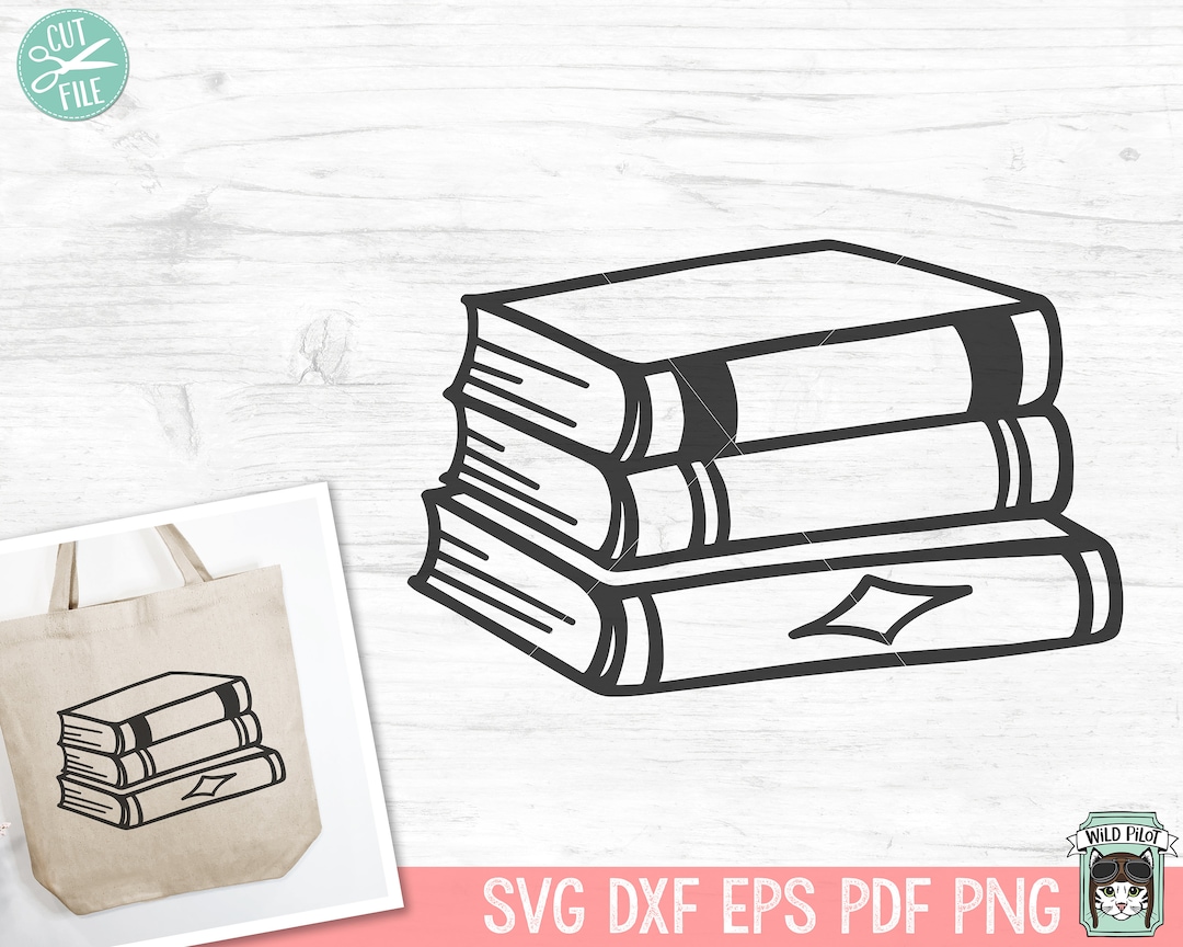 Book SVG, Reading SVG, Book Lover SVG, Librarian Svg, Stack of Books ...