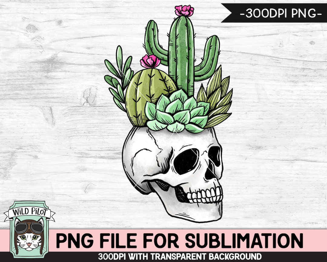 Skull Cactus Planter SUBLIMATION Design PNG, Cactus Skull Png File ...
