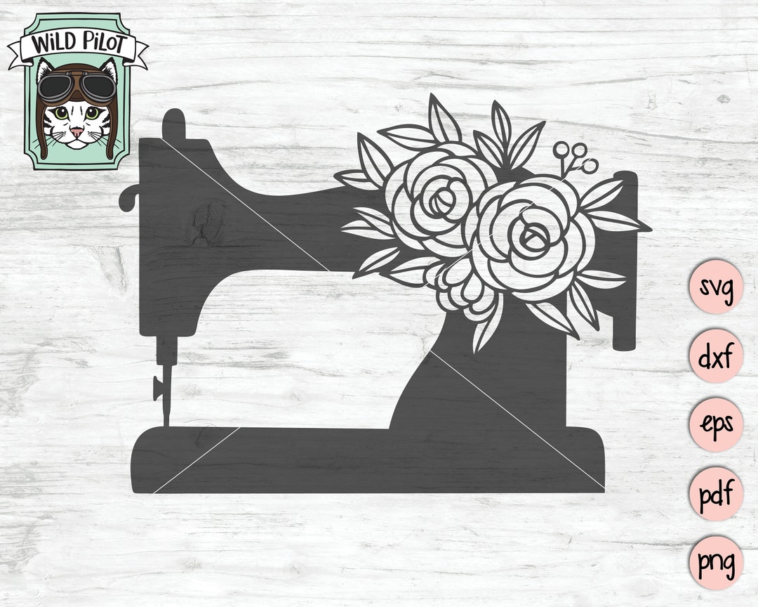 Sewing Machine SVG File, Sewing Machine Cut File, Sewing Machine Floral ...