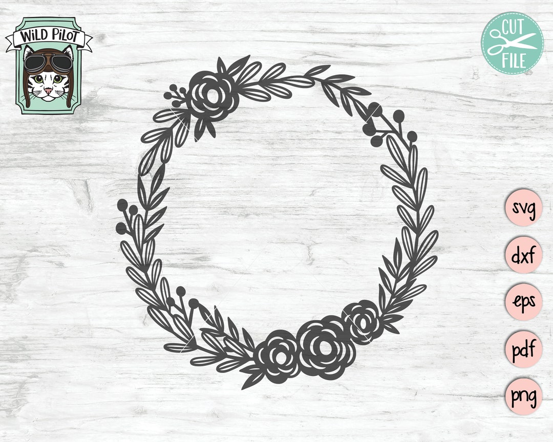 Wreath SVG File, Flower Wreath Cut File, Wreath Vector, Floral Wreath ...