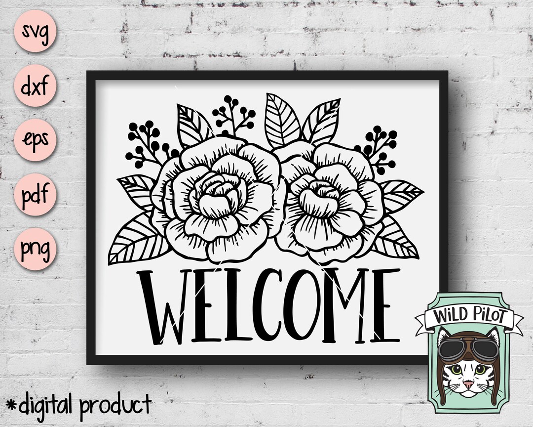 Welcome Sign SVG, Flowers Welcome Sign Clipart, Floral Welcome Svg File ...