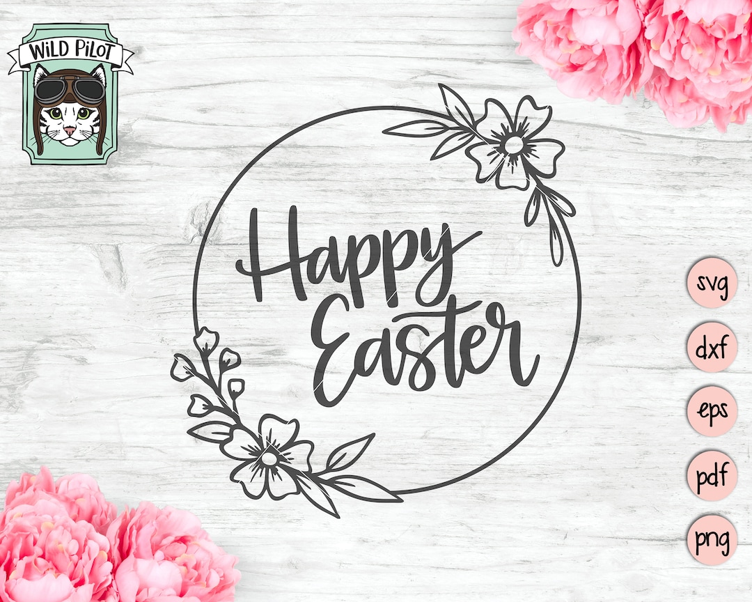 Happy Easter SVG Cut File, Easter Sign SVG File, Happy Easter PNG ...