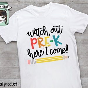 Prek SVG File, Watch Out Pre-k Here I Come Svg, First Day of School Svg ...