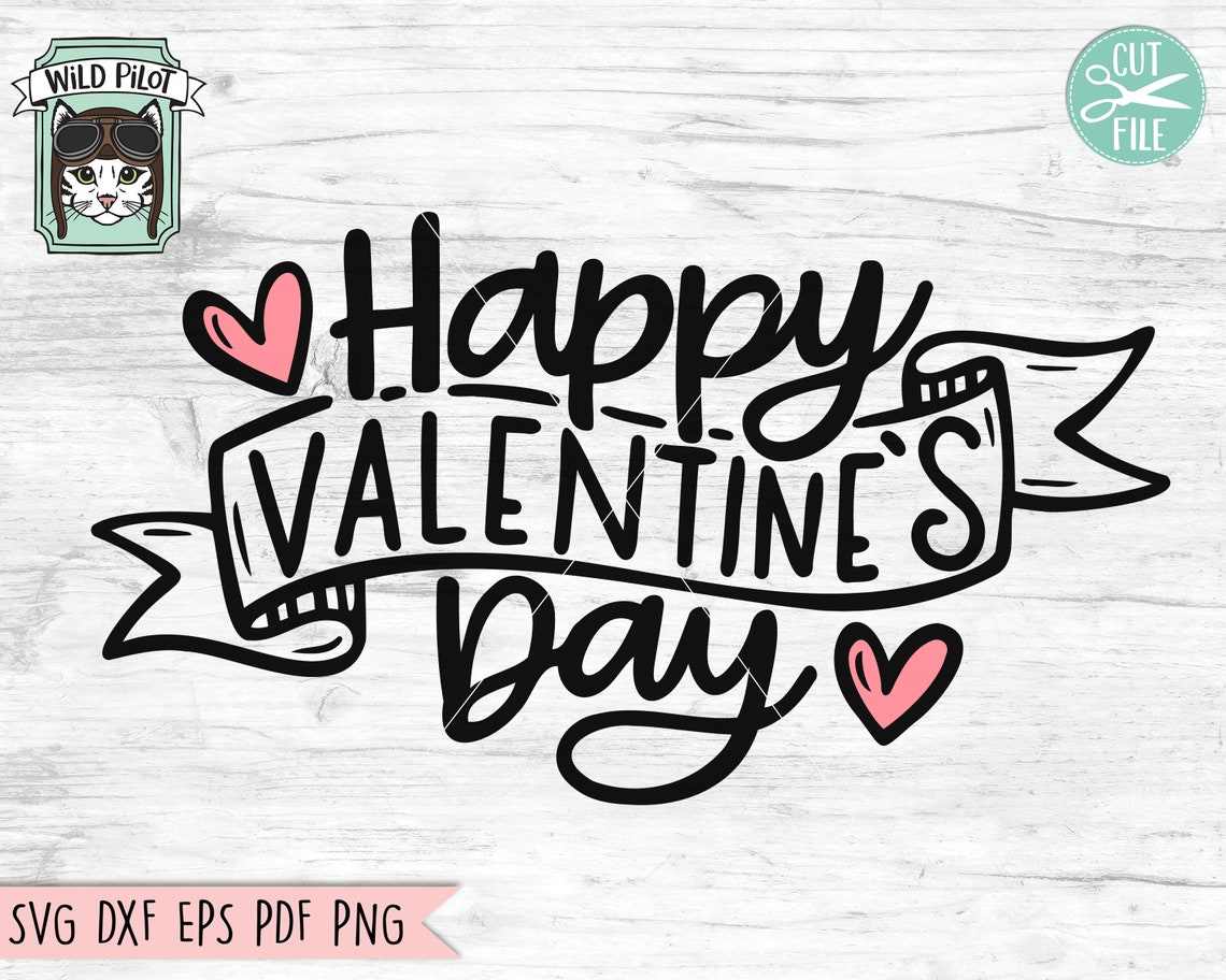 Happy Valentines Day SVG File, Happy Valentines Day Cut File, Hand ...