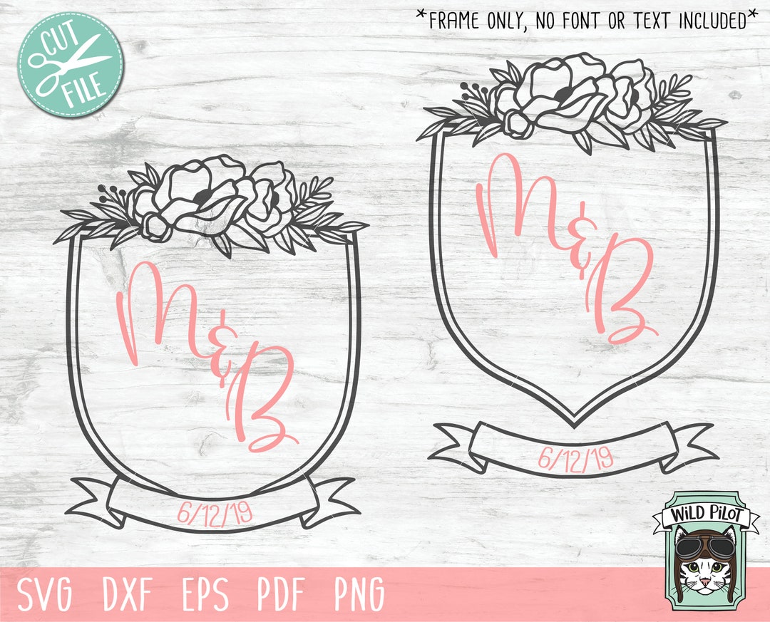 Monogram Frame SVG File, Wedding Monogram SVG, Flower Monogram Frame ...