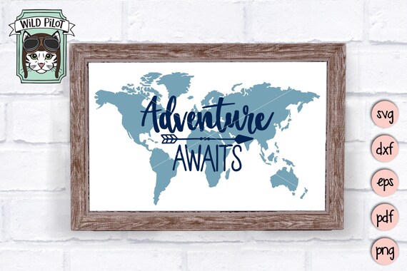 Adventure Awaits Map Printable Adventure Awaits World Map Poster For