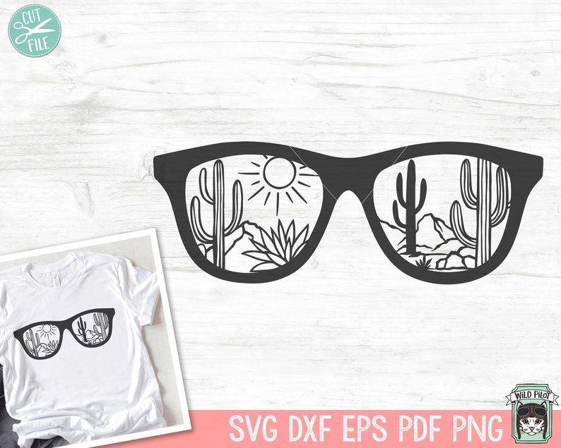 Cactus Sunglasses SVG File, Cactus Cut File, Desert Scene Svg, Cactus ...