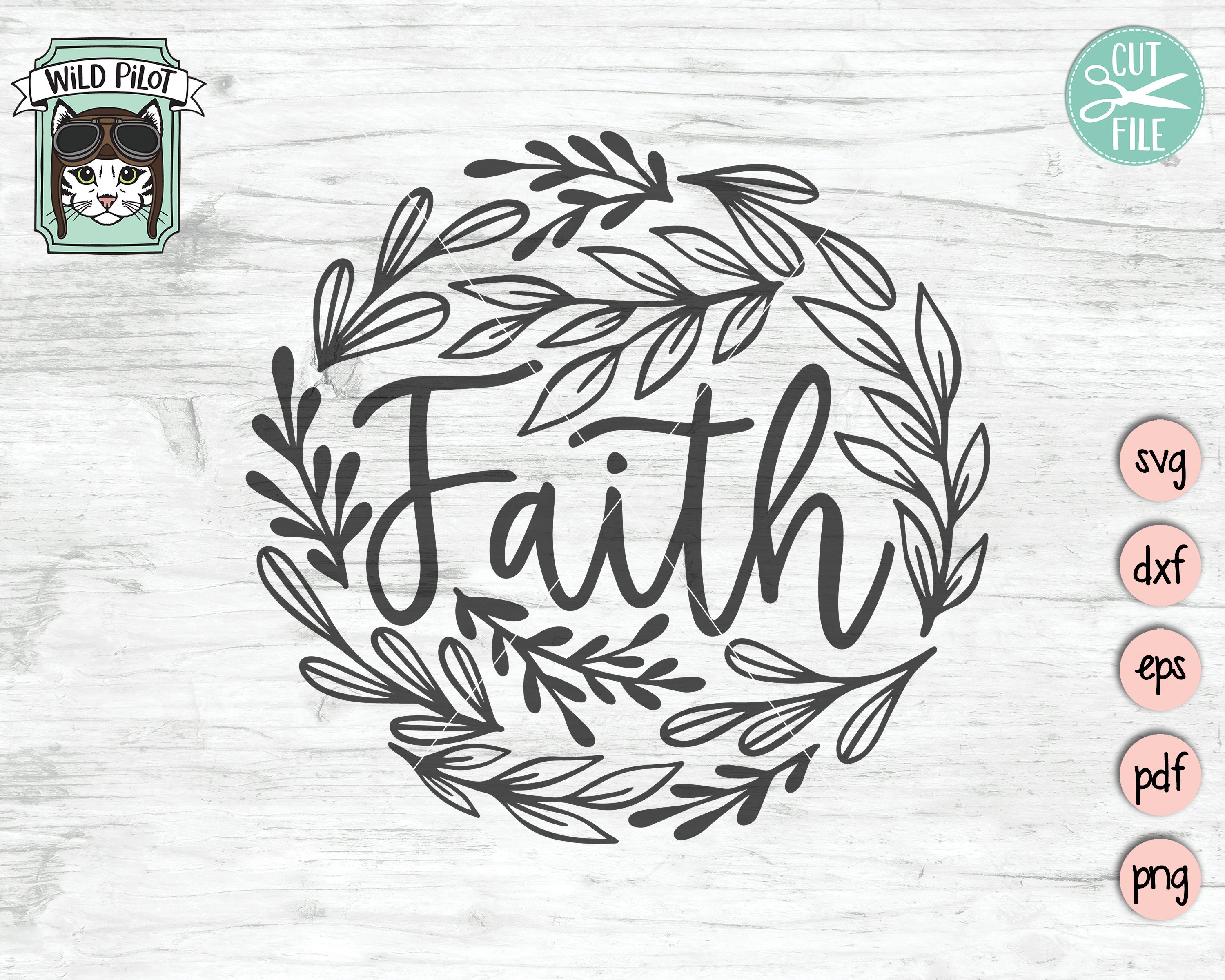 Faith SVG, Faith Leaves SVG File, Religious Svg File, Religion Svg ...