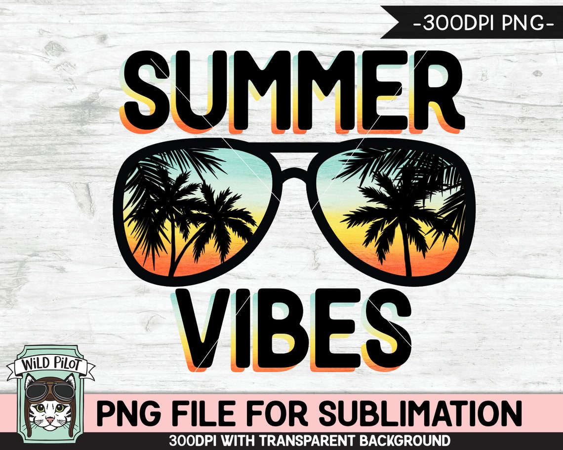 Summer Vibes SUBLIMATION Designs Png Summer Vacation Png - Etsy