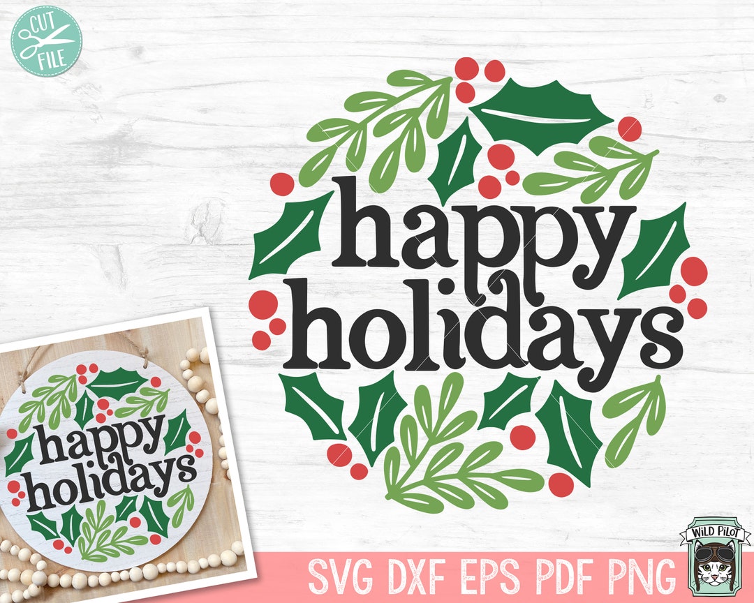 Happy Holidays Sign SVG File, Happy Holidays Cut File, Christmas Decor ...
