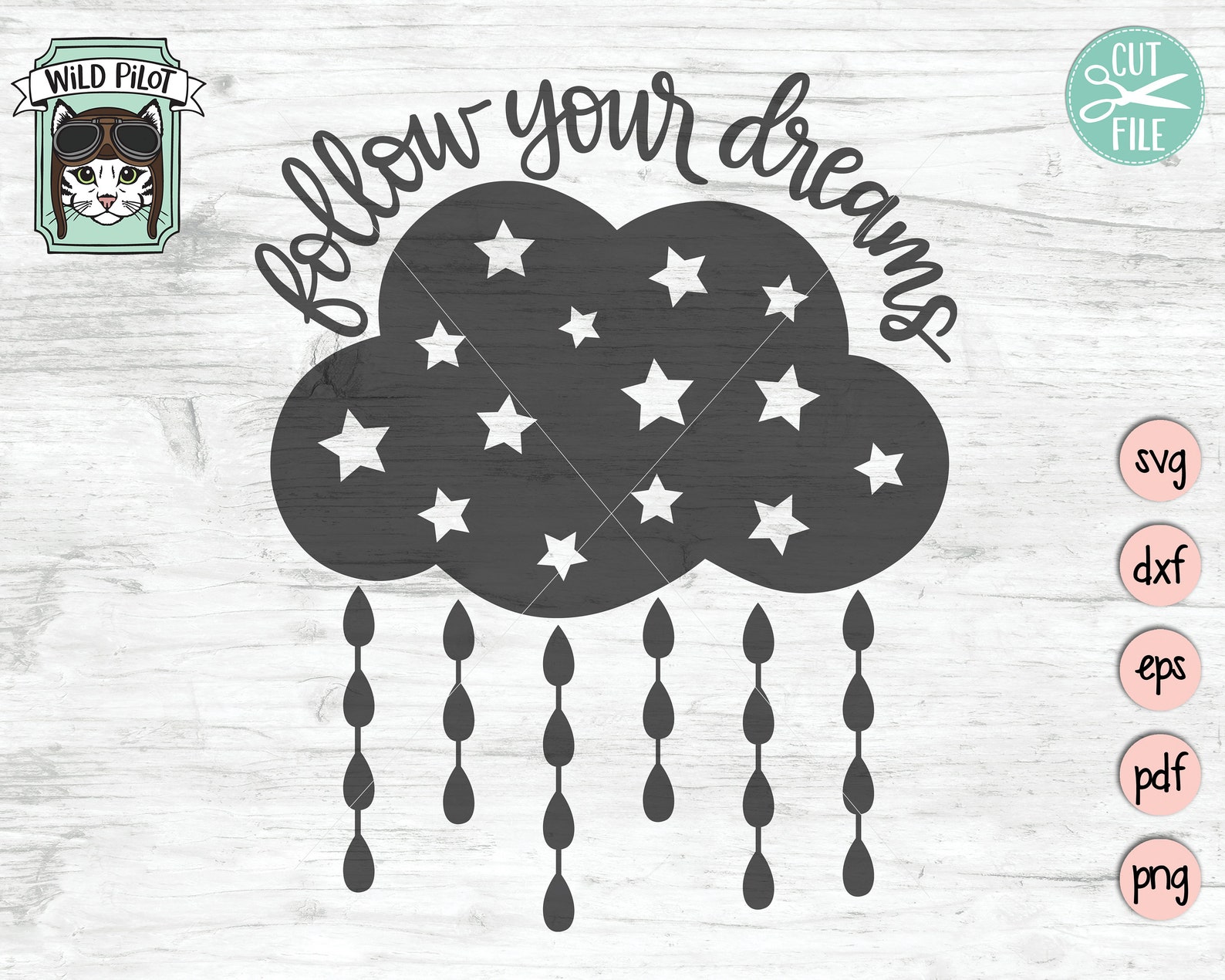 Follow Your Dreams SVG File, Follow Your Dreams Cut File, Cloud Svg ...