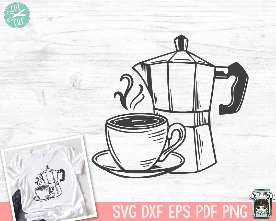 Coffee SVG File, Coffee Cup Svg File, Coffee Mug Svg File, Coffee Maker ...