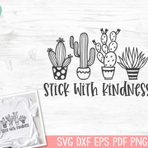 Stick With Kindness SVG File, Inspirational Quote Png, Motivational ...
