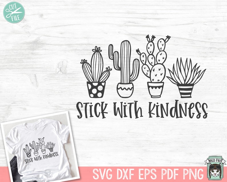 Stick With Kindness SVG File, Inspirational Quote Png, Motivational ...
