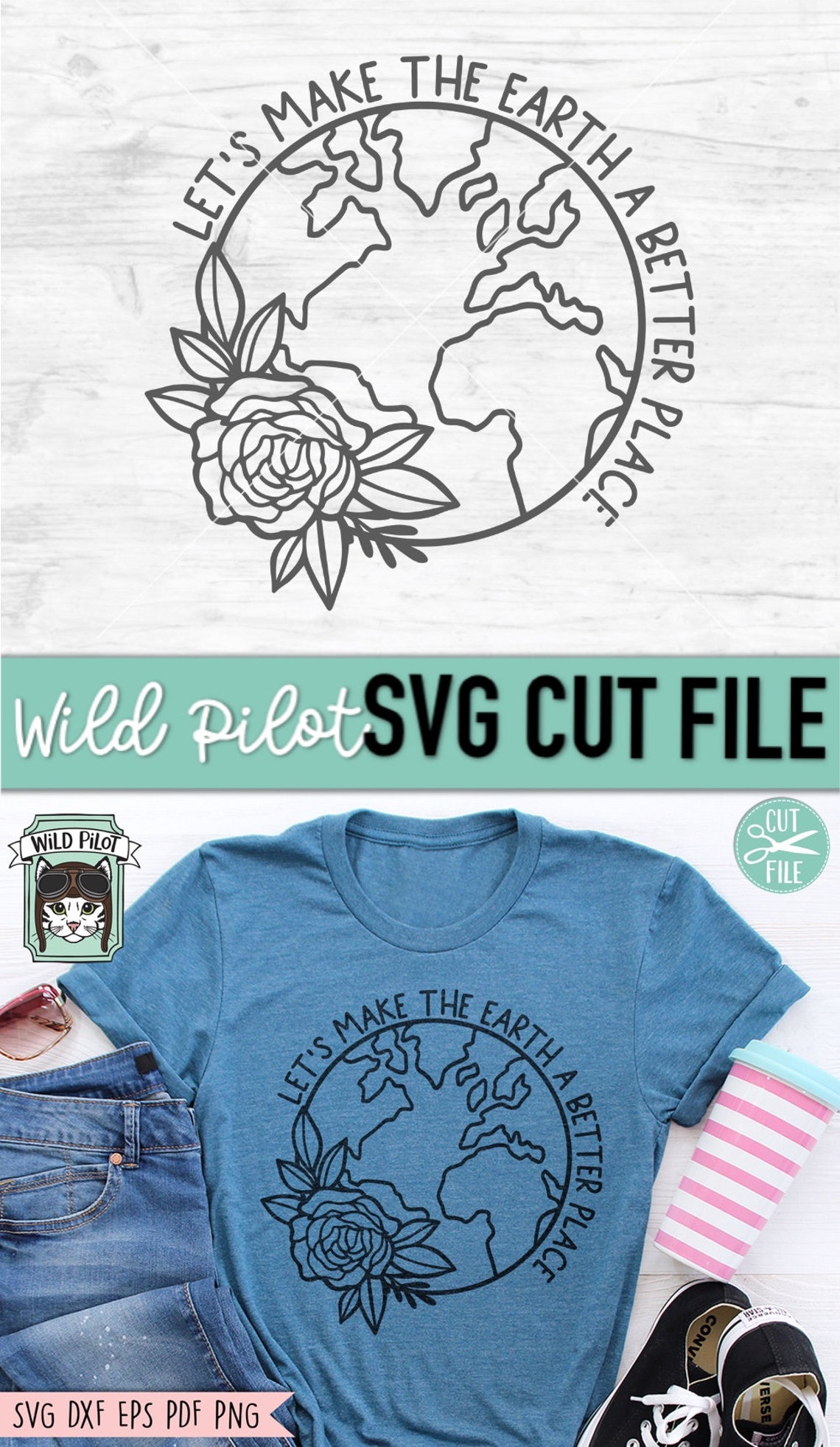Earth Day SVG File, Make the Earth a Better Place Svg File, Love Earth ...