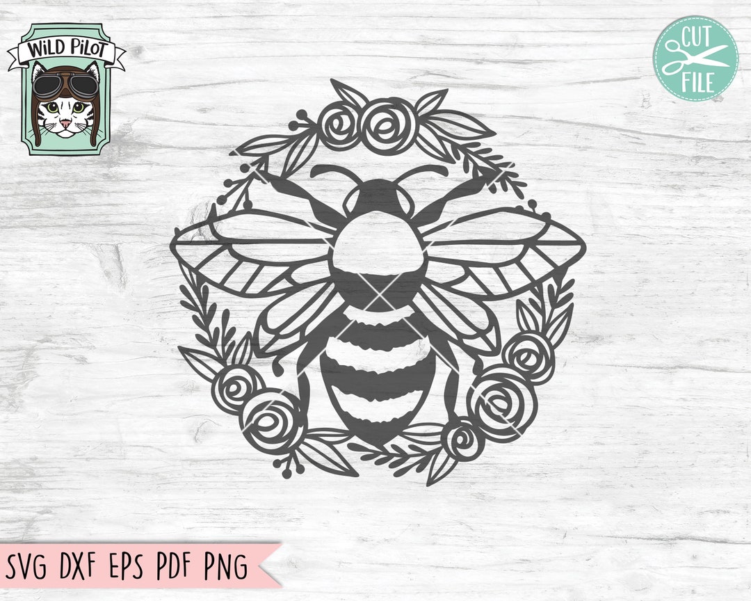 Bee SVG, Honey Bee SVG, Bumble Bee SVG, Bee Cut File, Bee Flower Wreath ...
